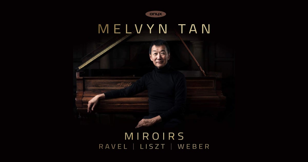 Review: “Miroirs” - Melvyn Tan, Piano