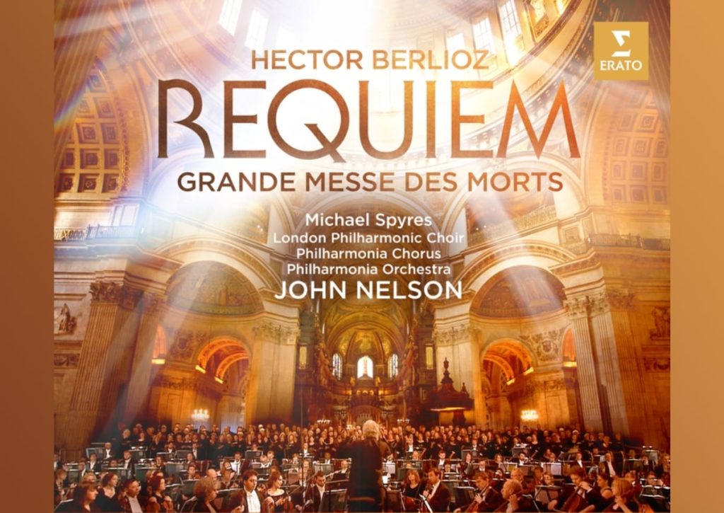 Review: Berlioz - Requiem - John Nelson (2019)