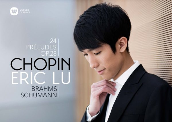 Review: Chopin - 24 Preludes, Schumann - Eric Lu, Pianist