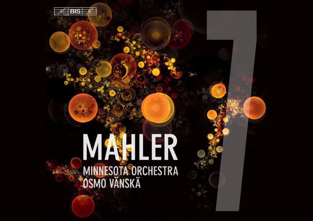 Review: Mahler - Symphony No. 7 - Vänskä, Minnesota Orchestra