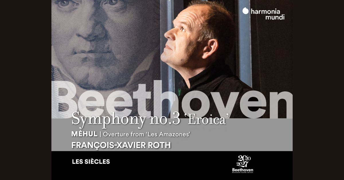 Review: Beethoven – Symphony No. 3 (“Eroica”) – Les Siècles, Roth