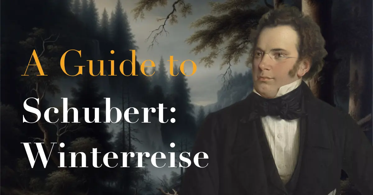 Schubert – Winterreise – A Beginners Guide
