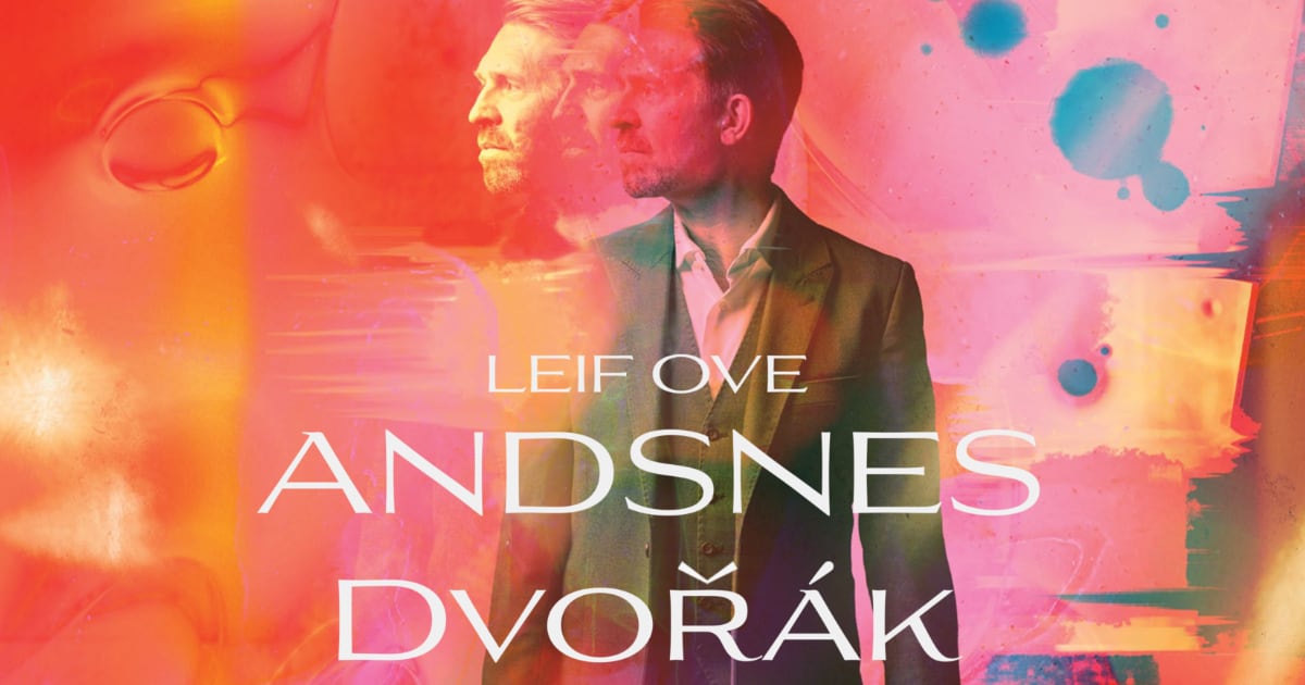 Review: Dvořák - Poetic Tone Pictures - Andsnes (2022)