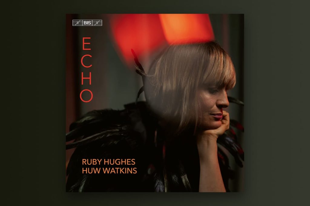 Review: Echo - Ruby Hughes, Soprano (2022)