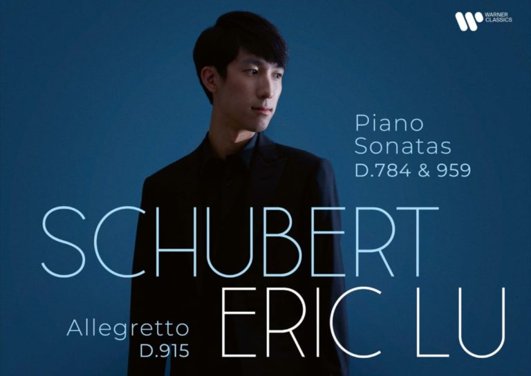 Review: Schubert - Sonatas D. 784 & 959 - Eric Lu, Piano