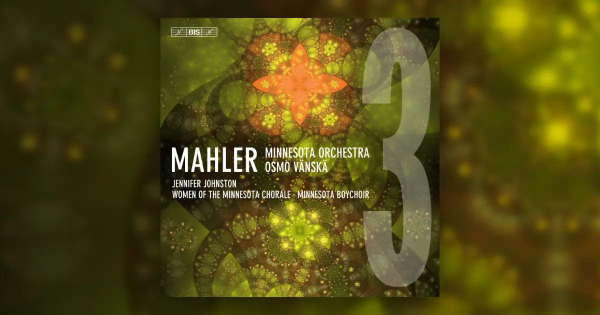 Review: Mahler -Symphony No. 3 - Minnesota Orchestra, Vänskä