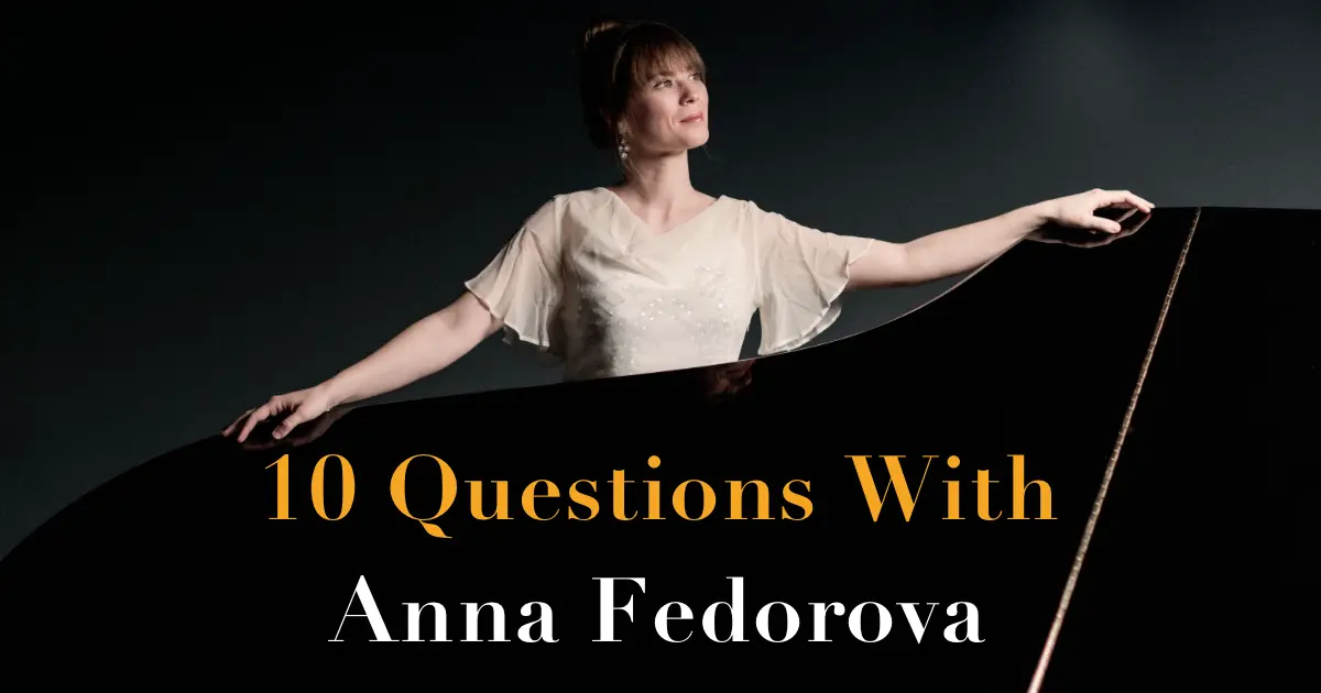 10 Questions With: Anna Fedorova