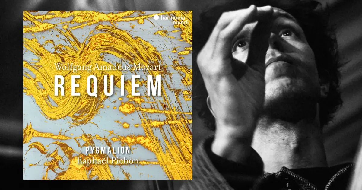 Review: Mozart - Requiem - Pygmalion, Raphaël Pichon