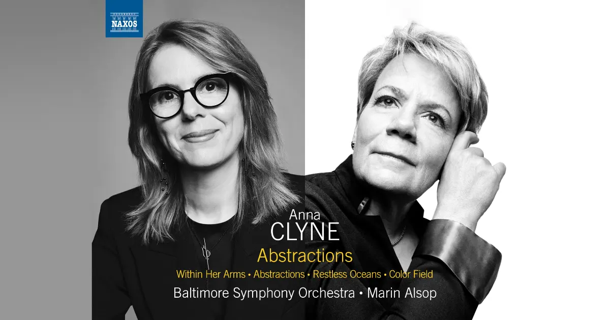 Review: Anna Clyne - Abstractions- Baltimore Symphony, Alsop