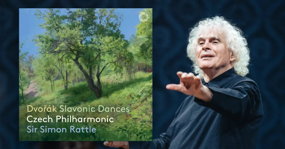 Review: Dvořák - Slavonic Dances - Czech Philharmonic,Rattle