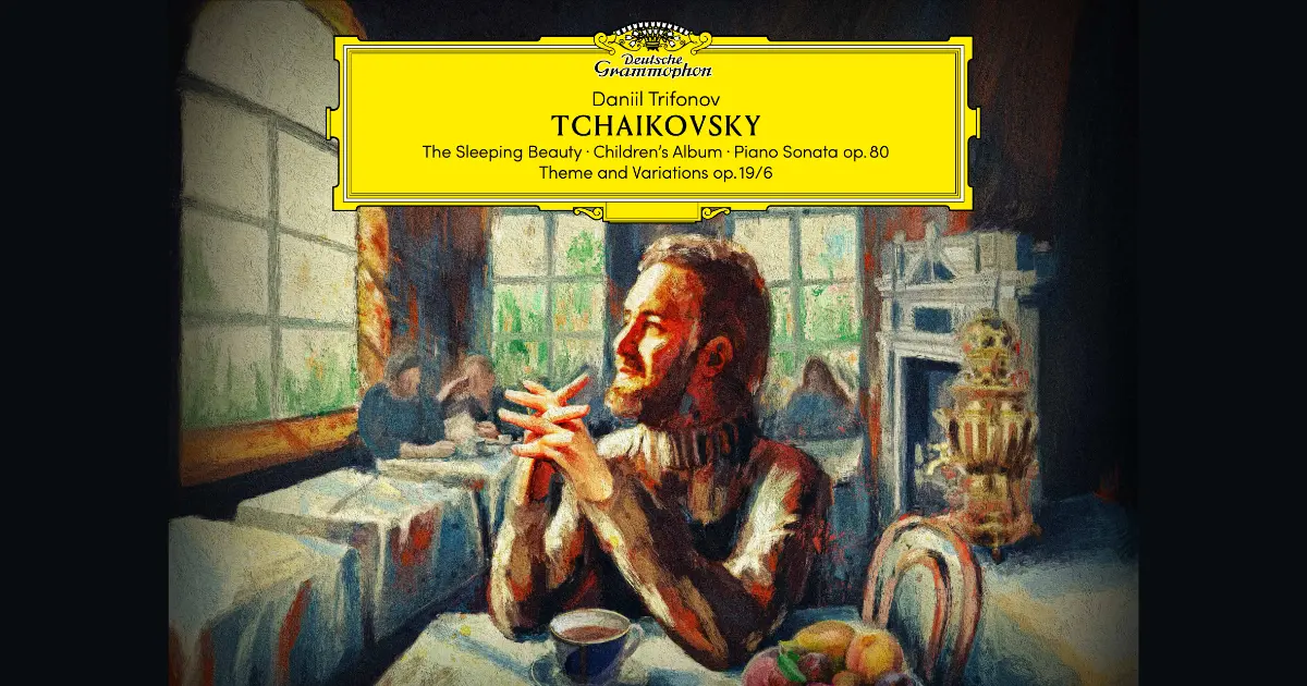 Review: Daniil Trifonov Plays Tchaikovsky (2025)