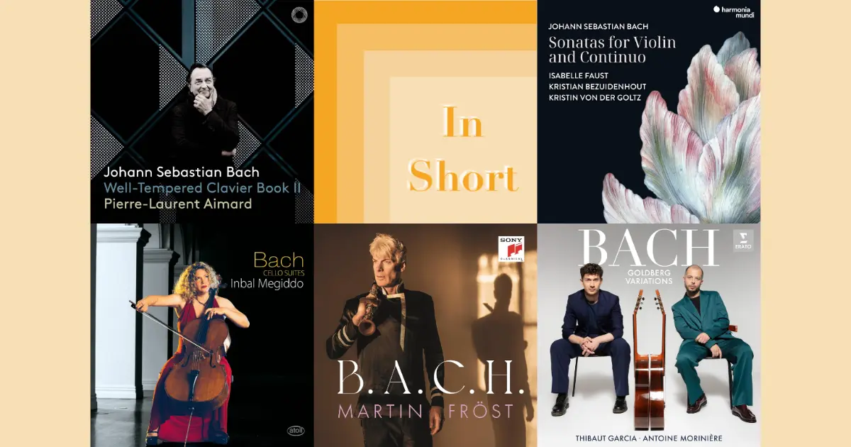 In Short – 5 Recent Bach Albums – November 2025