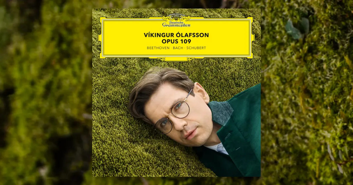 Review: "Opus 109" - Víkingur Ólafsson, Piano